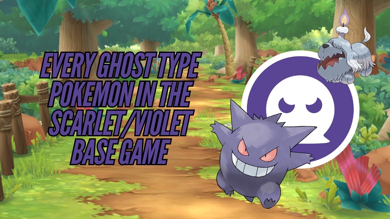 Every Ghost Type #pokemon in the Pokemon Scarlet/Violet Base Game - YouTube