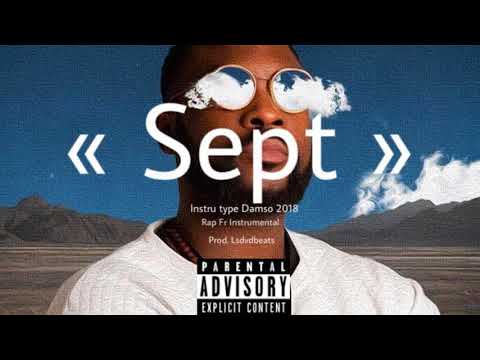 [FREE] "SEPT"|| INSTRU TYPE DAMSO X NISKA 2018 (Prod. LsdvdBeats) - YouTube