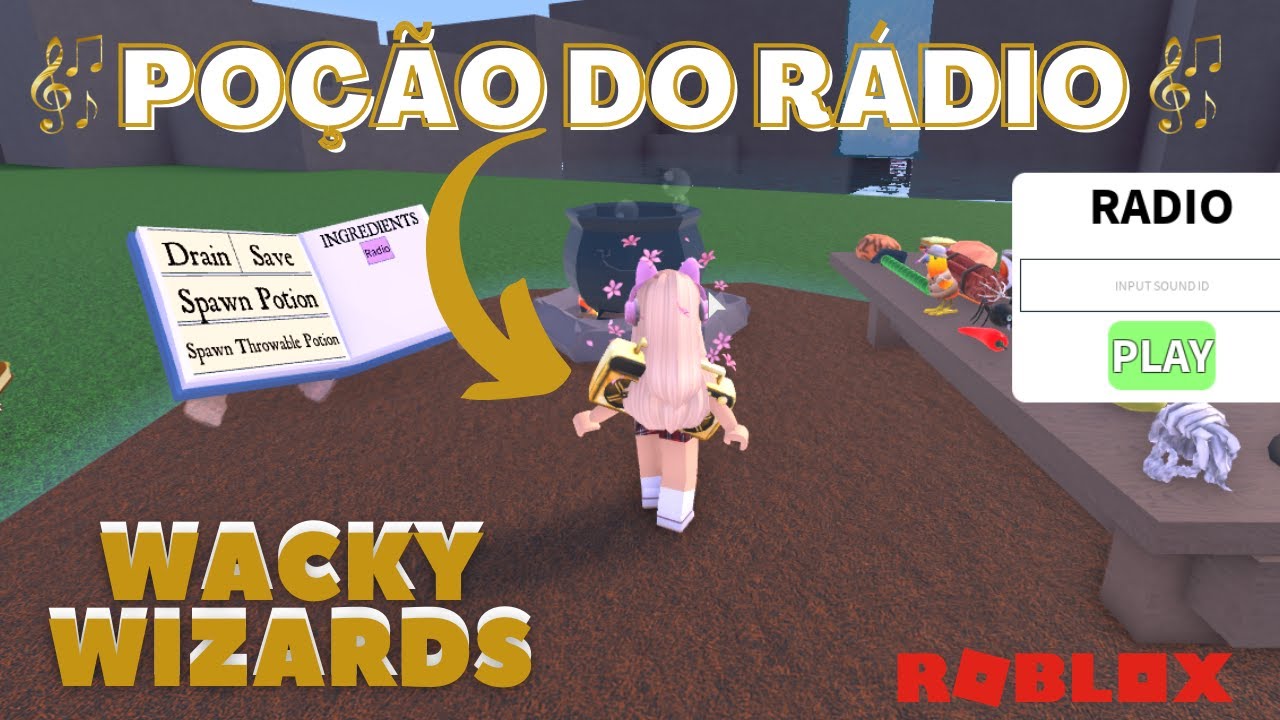 COMO FAZER A POÇÃO DO RÁDIO NO WACKY WIZARDS. ROBLOX - YouTube