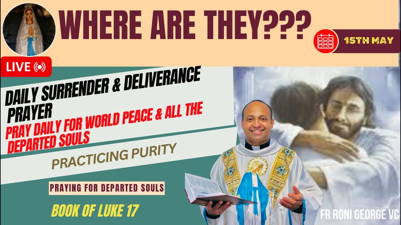 Daily Surrender and Deliverance Prayer 15 May 2024 - YouTube