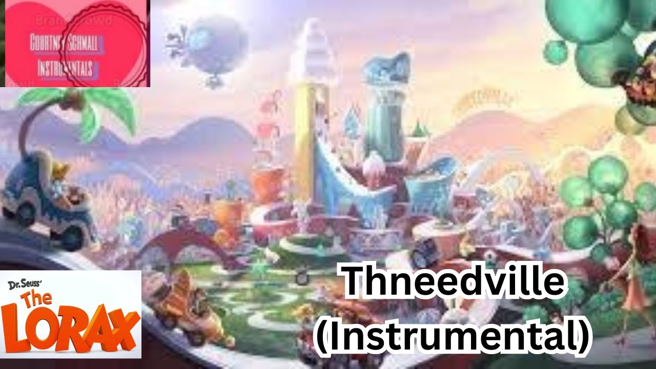 Dr. Seuss, The Lorax : Thneedville (Instrumental) - YouTube