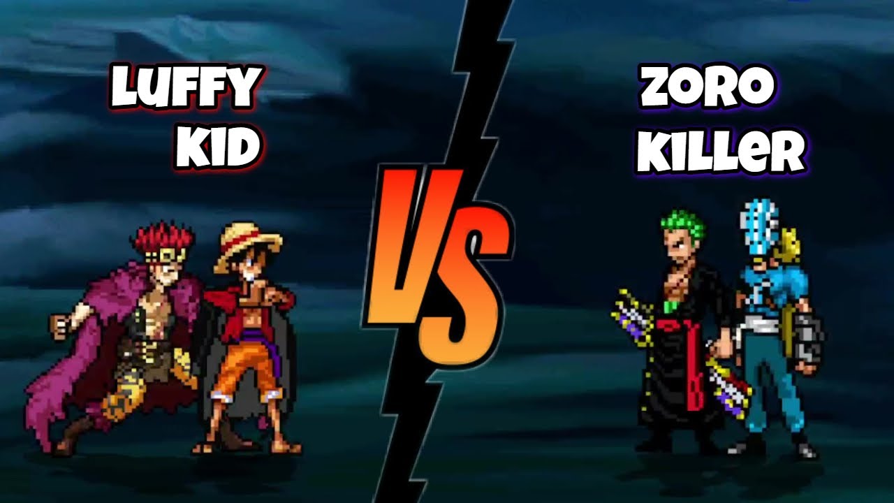 Luffy and Kid Vs Zoro and Killer one piece fights / mugen - YouTube