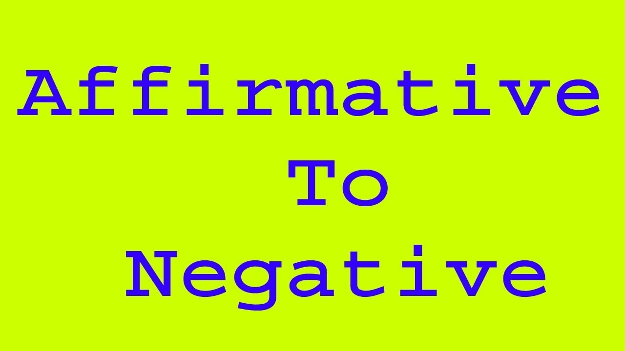 transformation affirmative to negative only seven rules - YouTube