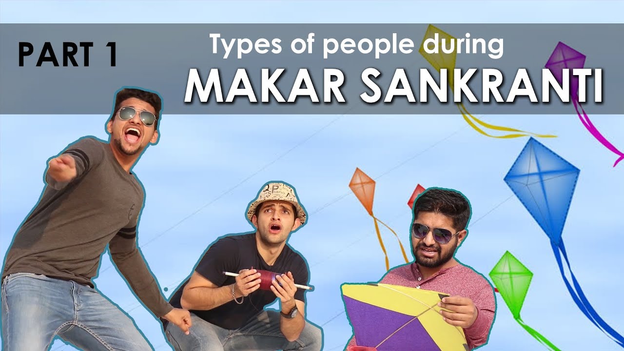Types of people during MAKAR SANKRANTI || Part 1 || Funchod ...
