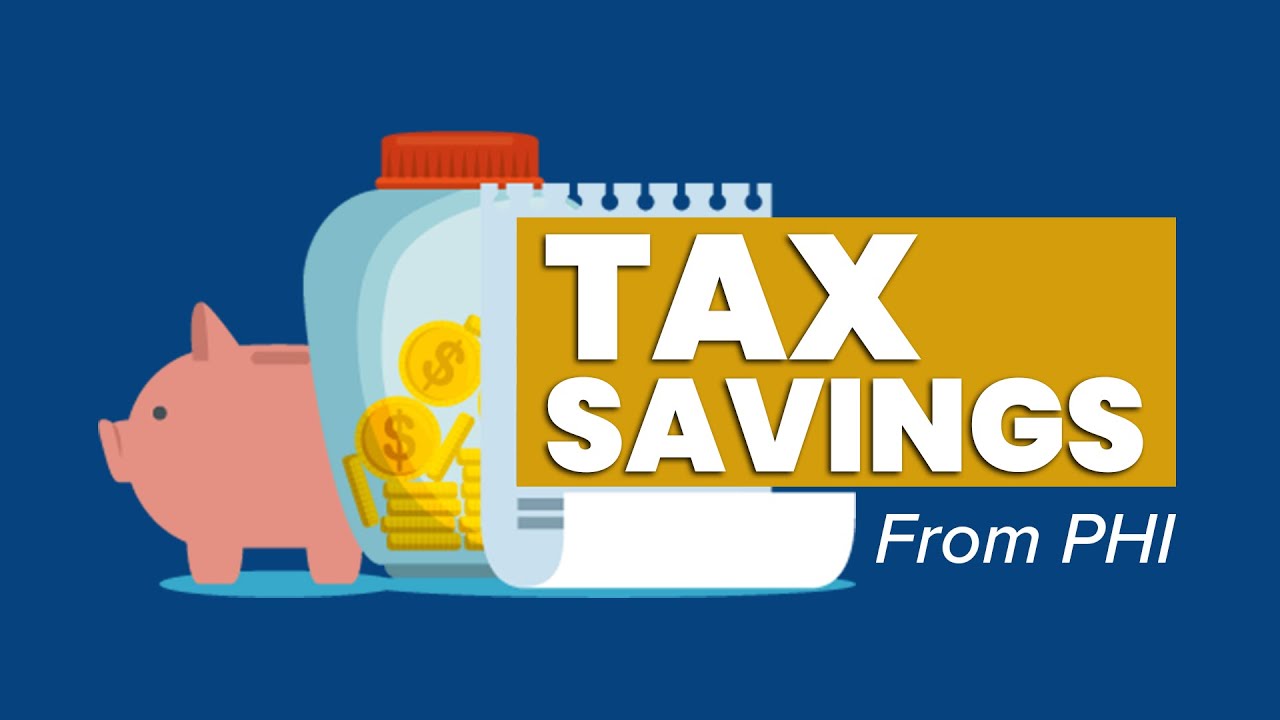 Tax Savings From Preventative Health Initiative (PHI ) - YouTube