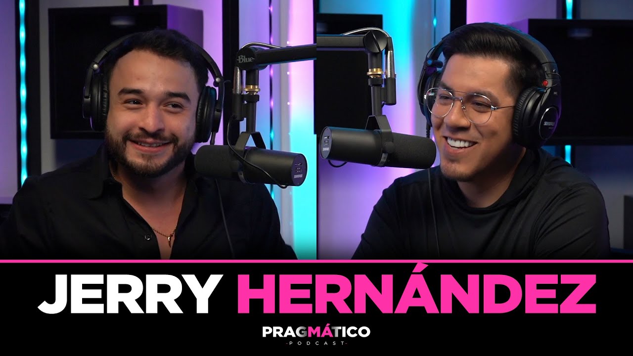 PRAGMÁTICO 20 - JERRY HERNÁNDEZ | Amor, de la fama a la depresión, la ...