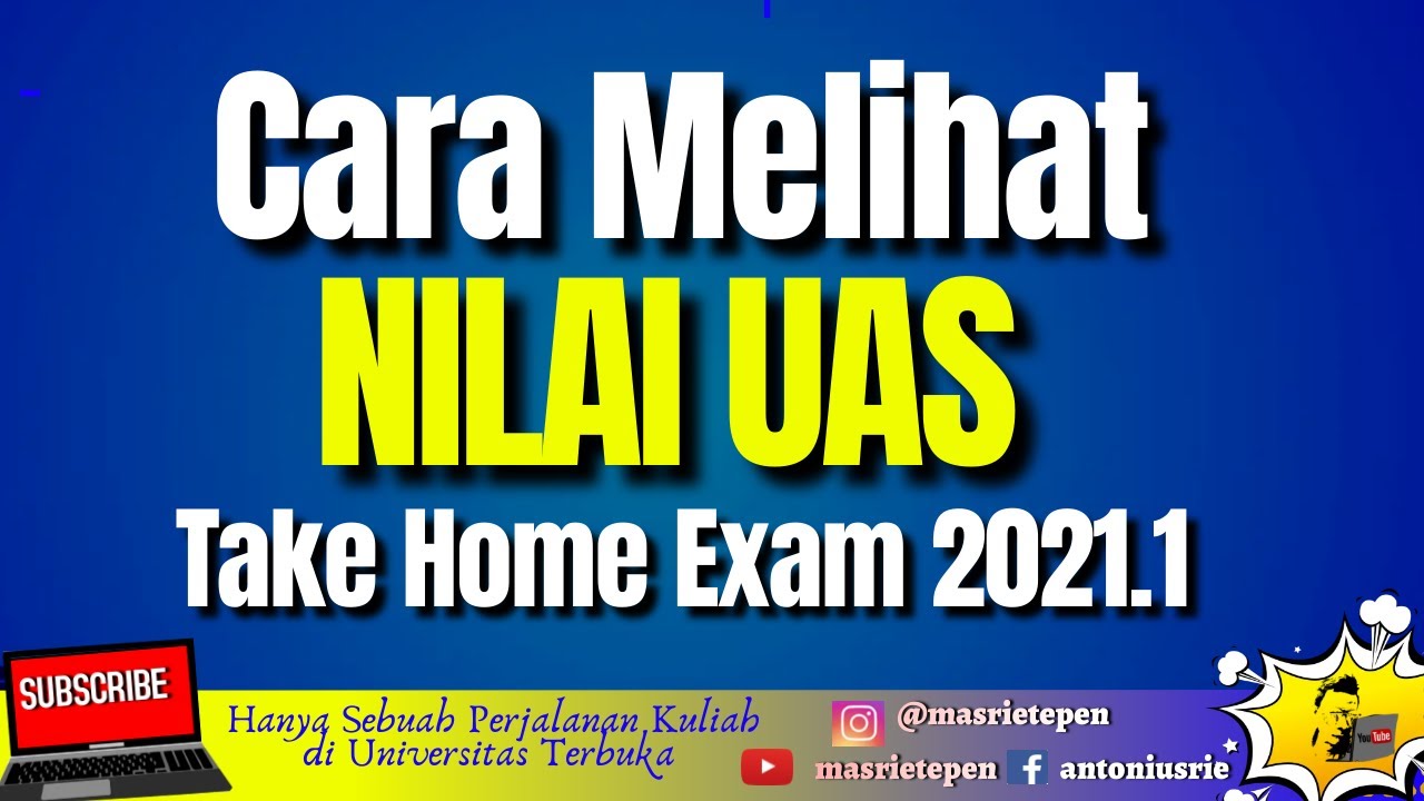 Cara Melihat Nilai Uas Take Home Exam UT 2021 - YouTube