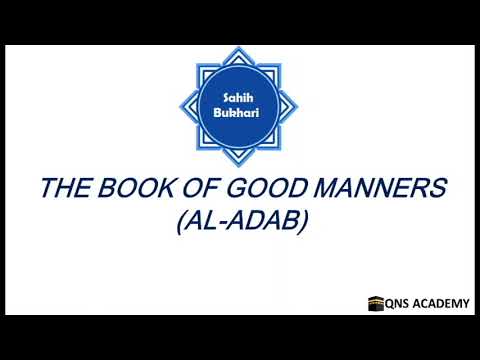 Sahih Bukhari Book 78 : The Book Of Good Manners (Al-Adab) : Hadith ...