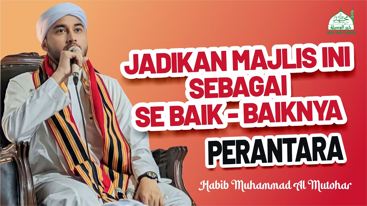 TERBARU ...!! CERAMAH LUCU PENUH ILMU | HABIB MUHAMMAD AL MUTOHAR ...