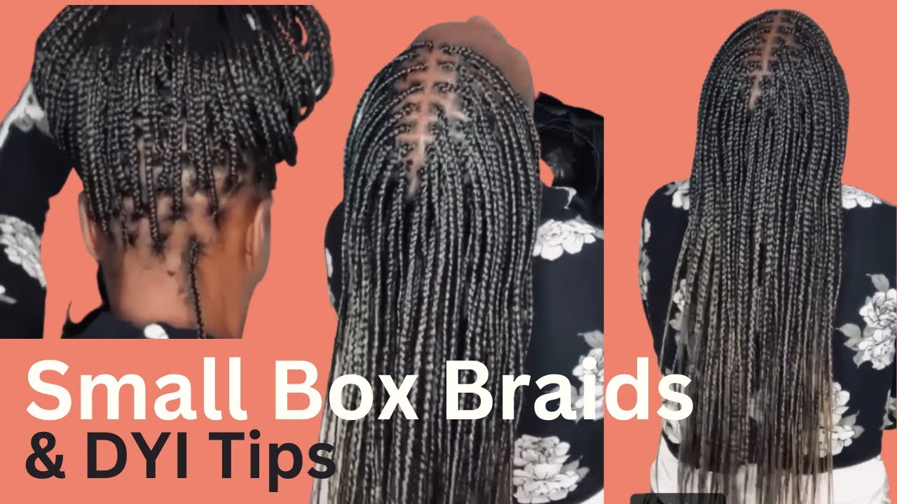 SMALL BOX BRAIDS / Tips to help you through - YouTube