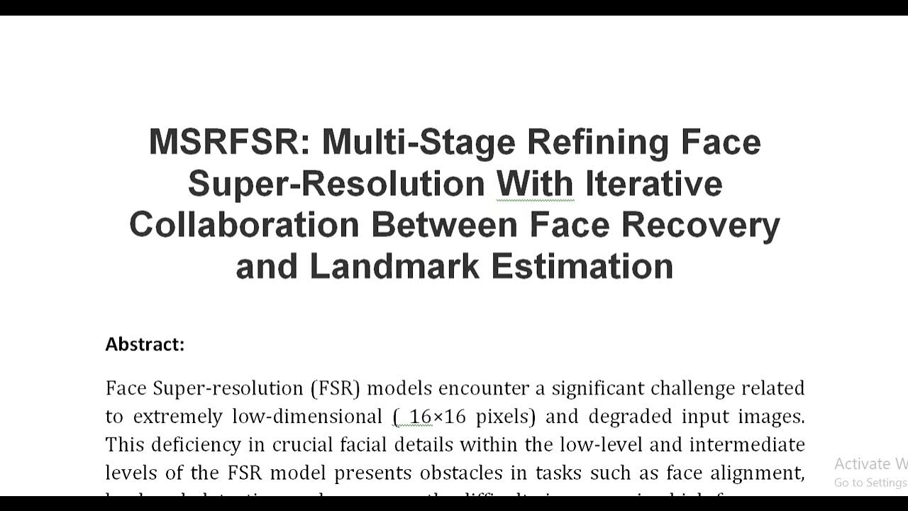 MSRFSR Multi Stage Refining Face Super Resolution With Iterative Collaboration Between Face ...
