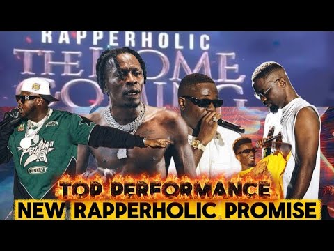 RAPPERHOLIC(Home Coming Edition) OBRAFOUR, EFYA, SHATTA WALE, KINAATA ...