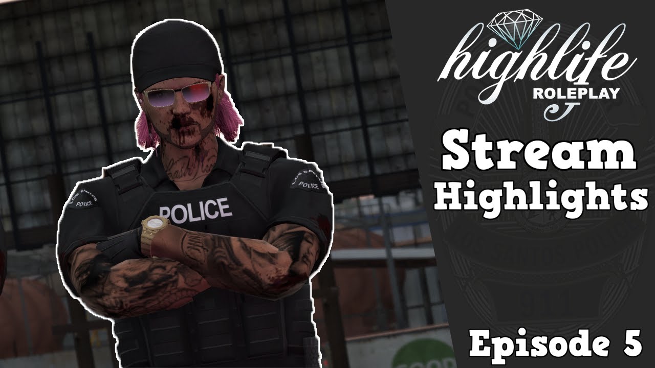 Highlife Roleplay - LSPD Highlights - Episode 5 - YouTube