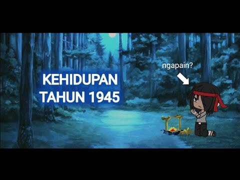 POV : Kehidupan di Tahun 1945 (Penjelajah Waktu) | Gacha Life Indonesia |