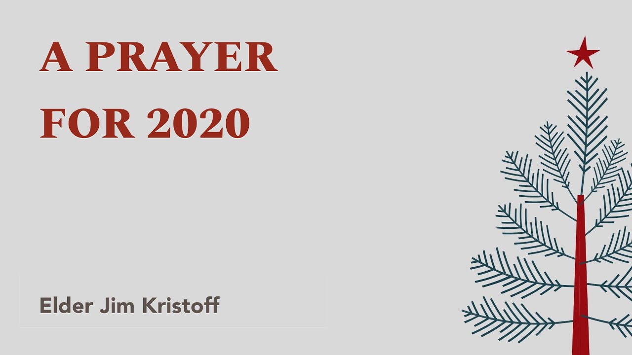 A Prayer For 2020 - YouTube