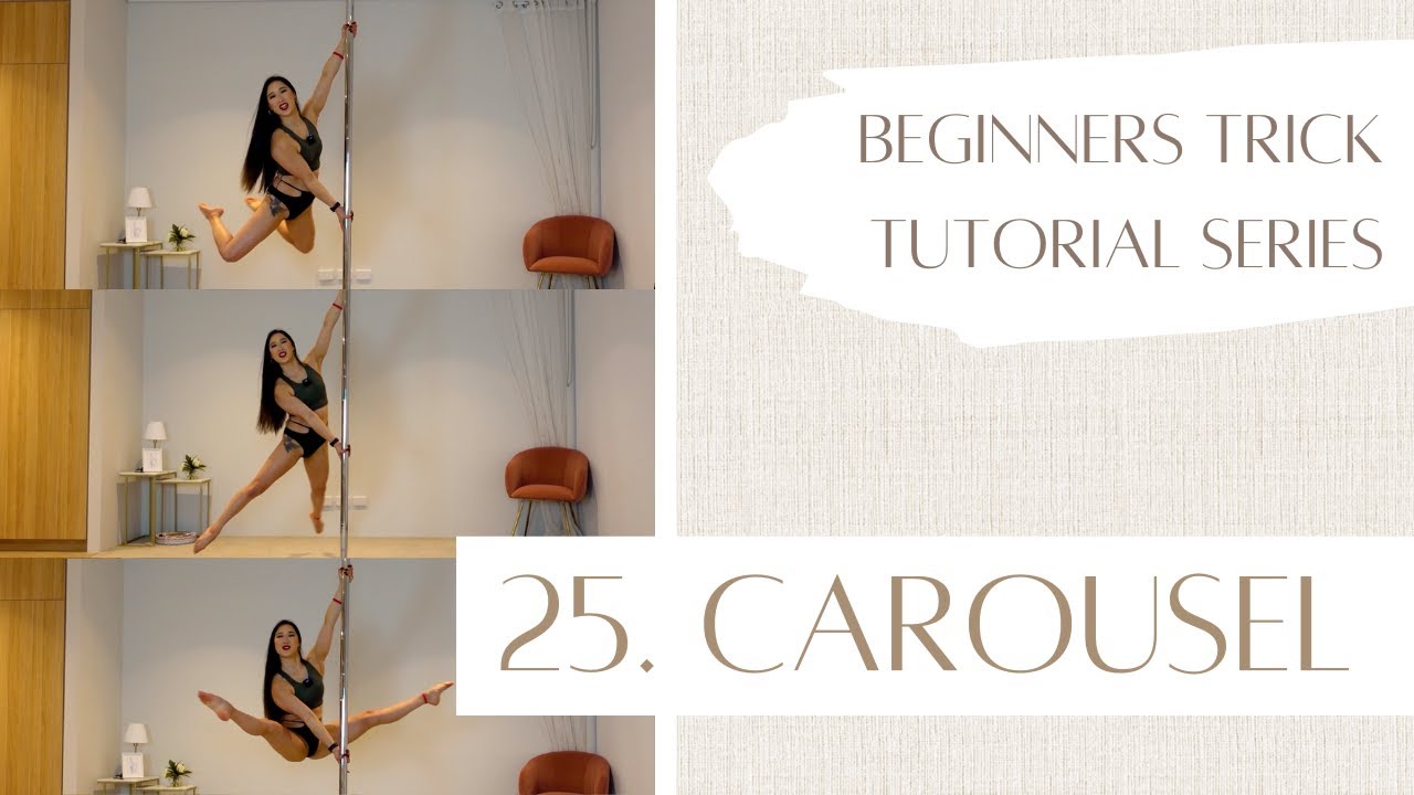 25. How to Carousel - Beginner Pole Dancing Trick Tutorial Series - YouTube