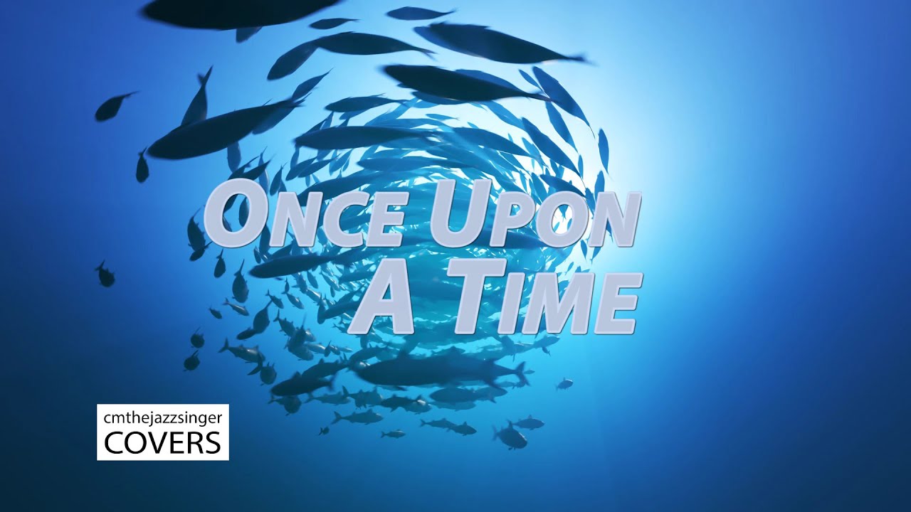 Once Upon A Time (COVER) - Perry Como, Tony Bennett, Andy Williams, Bob ...