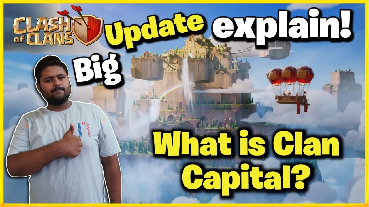 What is Clan Capital Full Explained | New Spring Update Clash of Clans ...