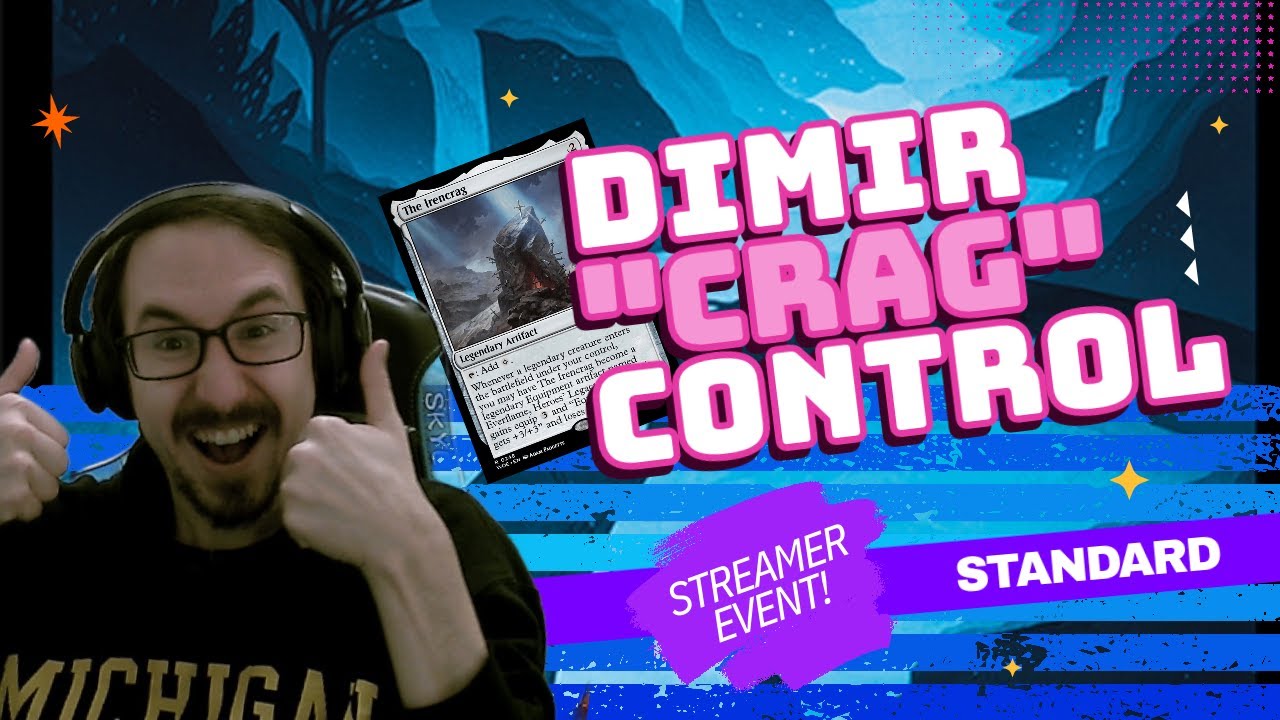 Dimir "Crag" Control | WOE Streamer Event - Standard | MTG Wilds of ...