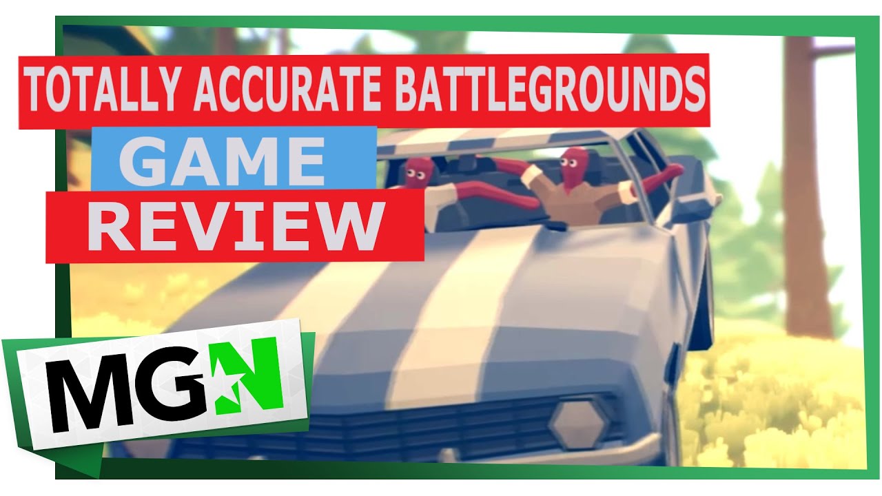 Totally Accurate Battlegrounds - Game Review - MGN TV - YouTube
