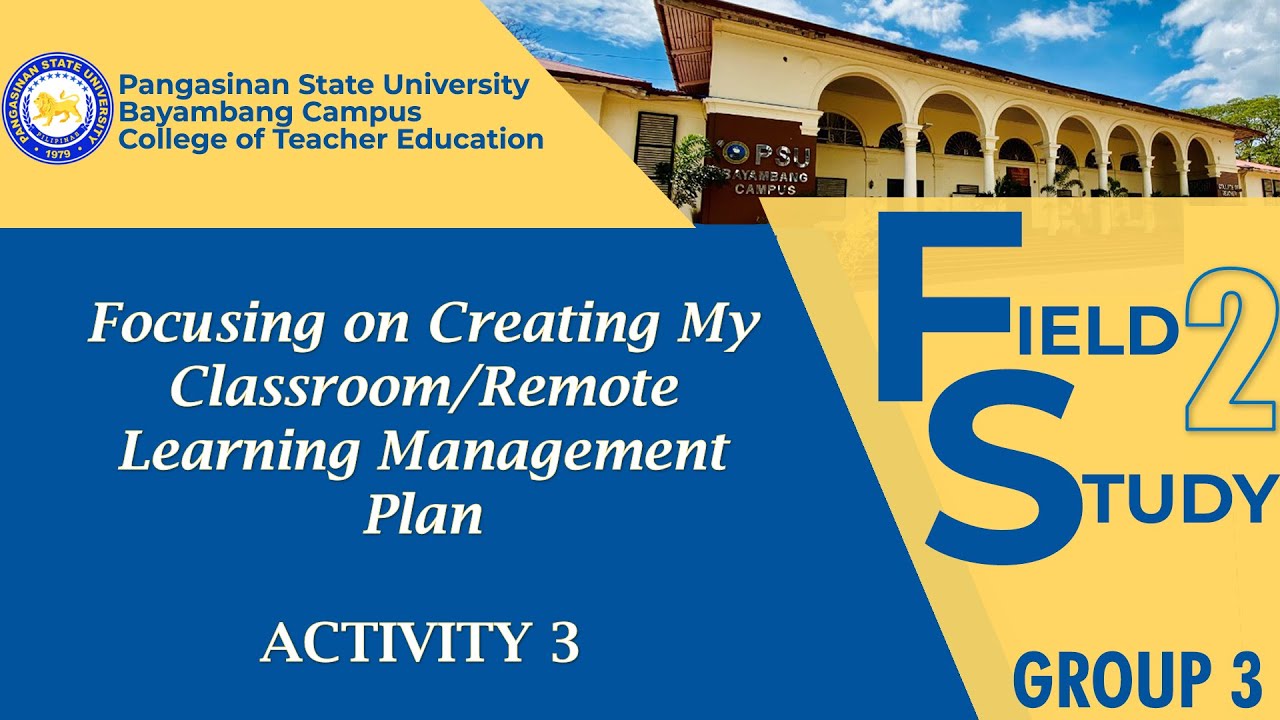 GROUP 3 PRESENTATION on Act 3 "Focusing on Creating my Classroom/Remote ...