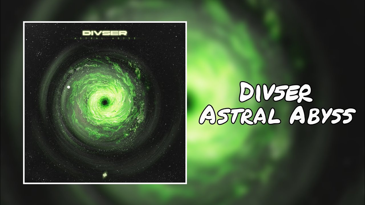 Divser - Astral Abyss - YouTube