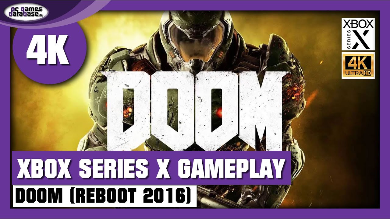 Xbox Series X - DOOM - 22 Minuten Gameplay in 4K 60FPS - YouTube