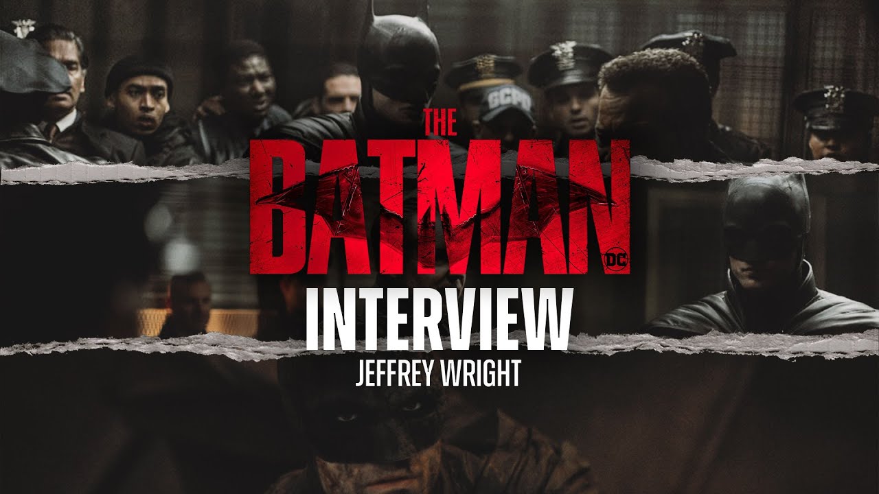 Lieutenant Gordon Jeffrey Wright Talk All Things 'The Batman' with ...