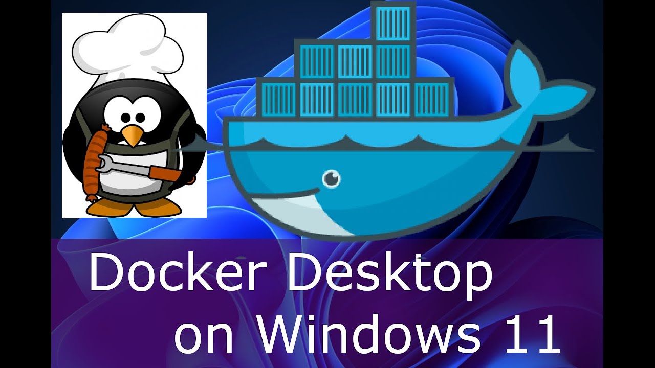 Docker Desktop on Windows 11 - YouTube