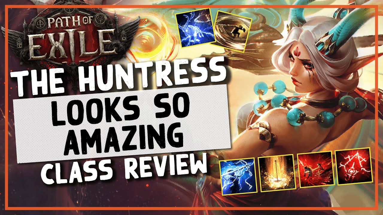 PoE 2 | THE NEW HUNTRESS CLASS LOOKS VERY POWERFUL AND FUN - Path of ...