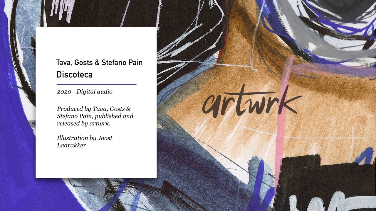 Tava, Gosts & Stefano Pain - Discoteca [artwrk] - YouTube