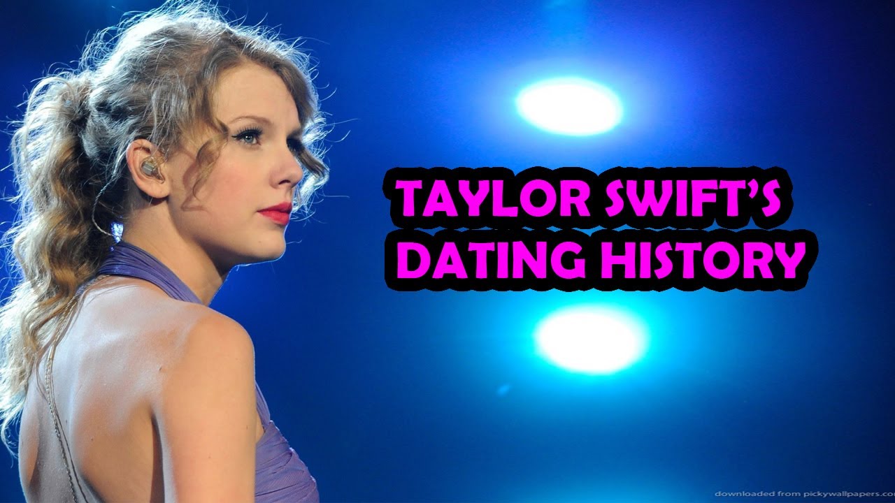 A Complete Timeline Of Taylor Swift's Boyfriends - YouTube