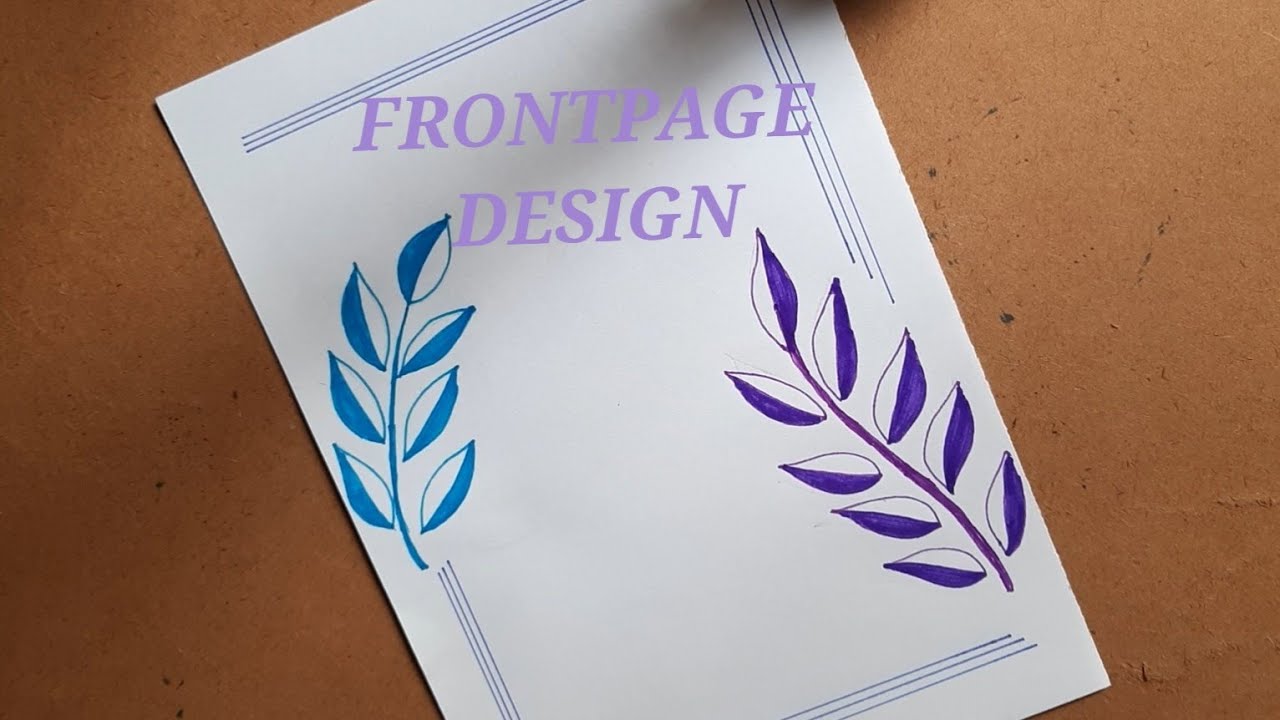 FRONTPAGE DESIGN FOR SCHOOL PROJECT/COVERPAGE/ASSIGNMENT/NOTEBOOK II ...