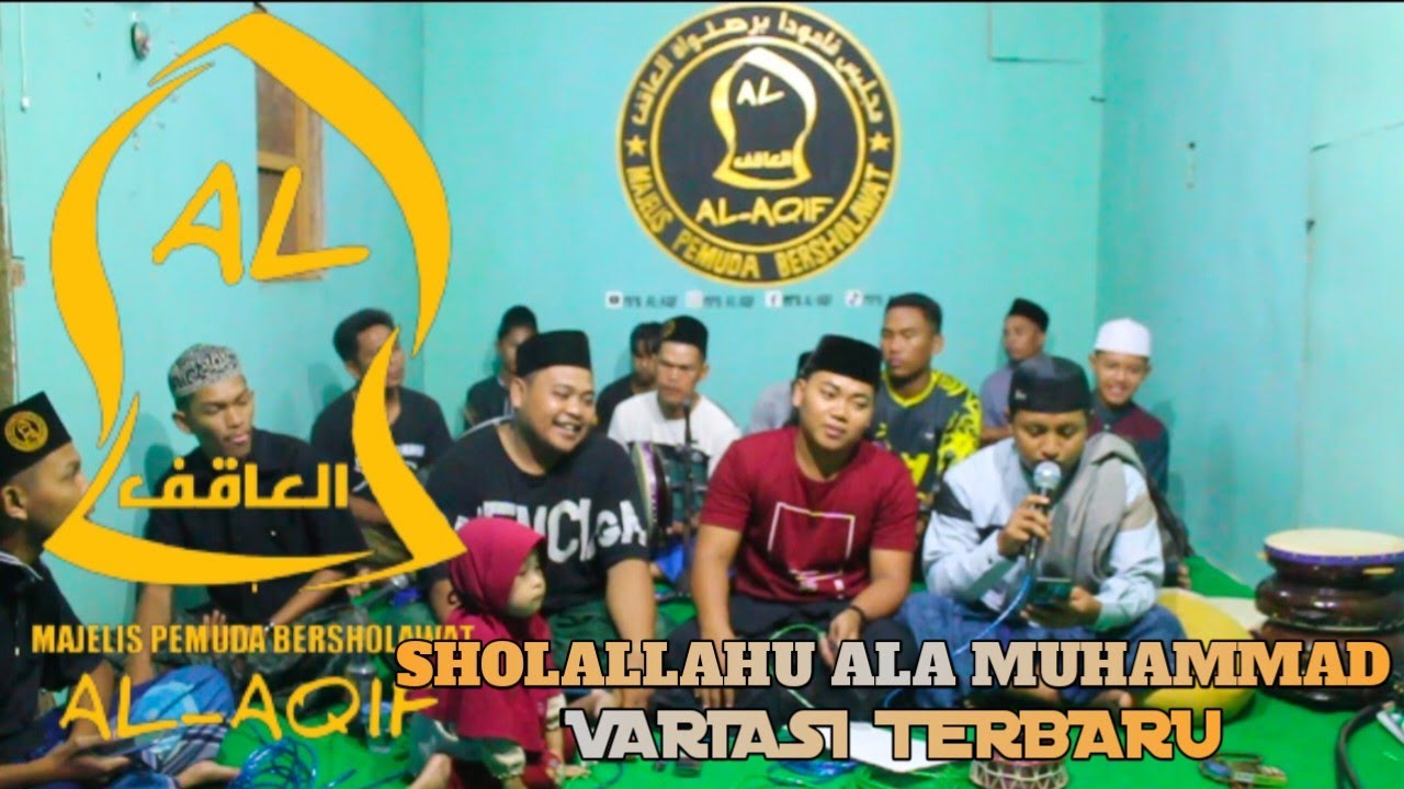 SHOLALLAHU ALA MUHAMMAD- @majelisalaqif - YouTube
