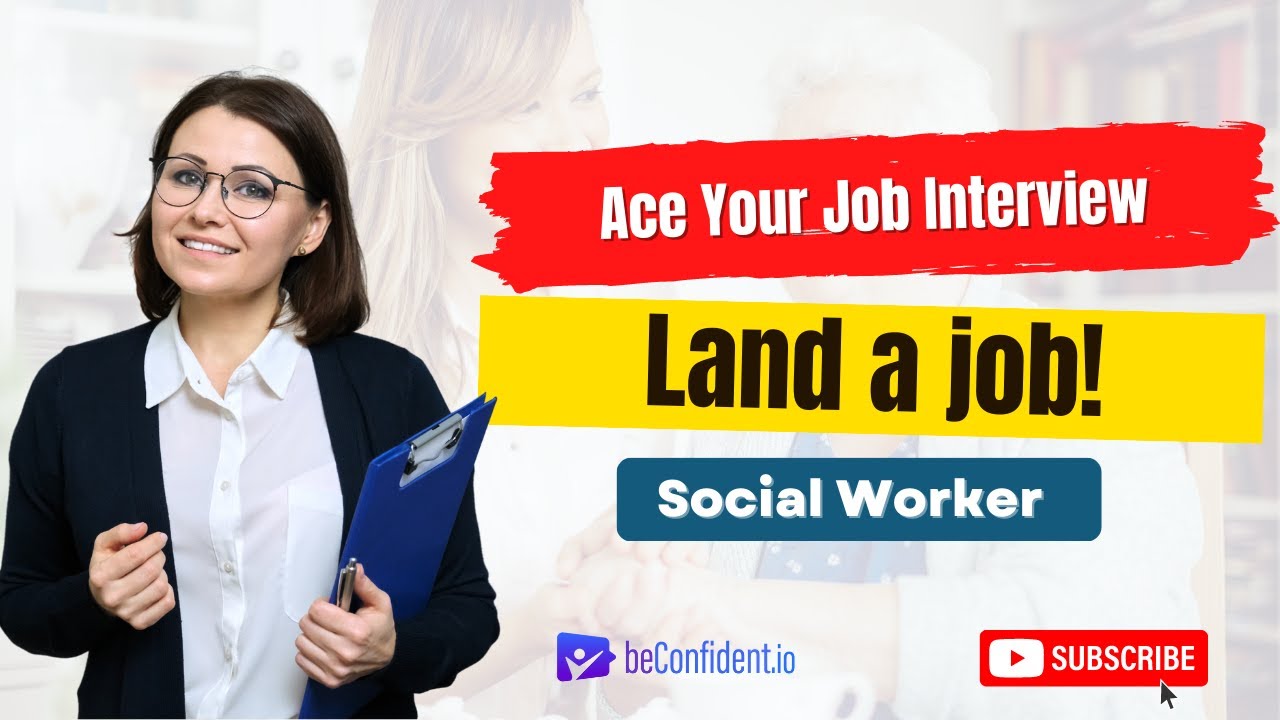 Job Interview Answer for a Social Worker - YouTube