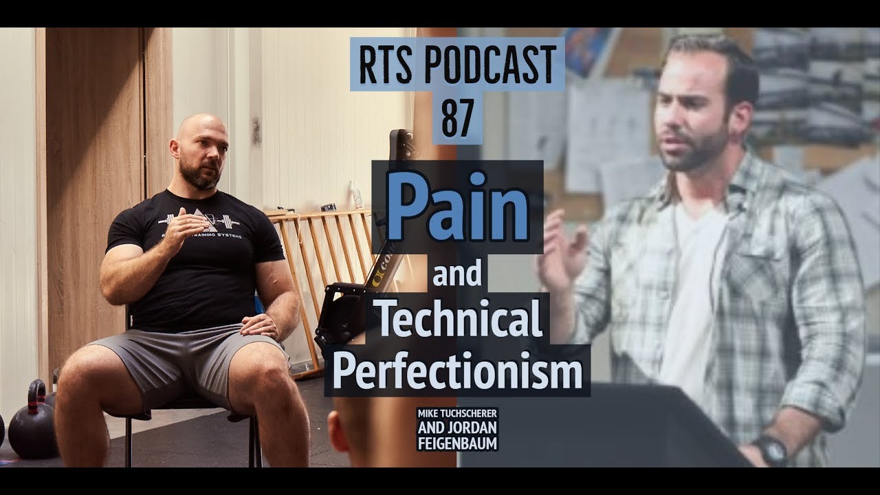 RTS Podcast 87: Pain and Technical Perfectionism with Dr. Jordan ...