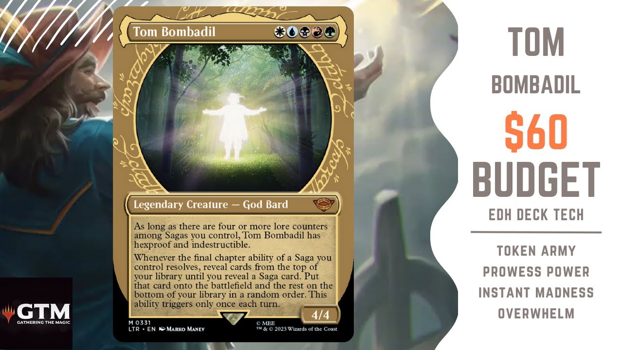 Tom Bombadil $60 BUDGET EDH Deck Tech! | Lord of the Rings MTG! | Magic The Gathering - YouTube