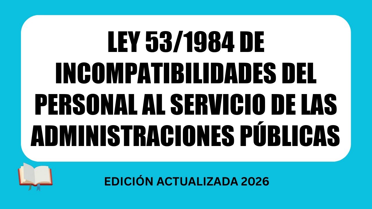 Ley 53/1984 de Incompatibilidades del personal al servicio de las ...