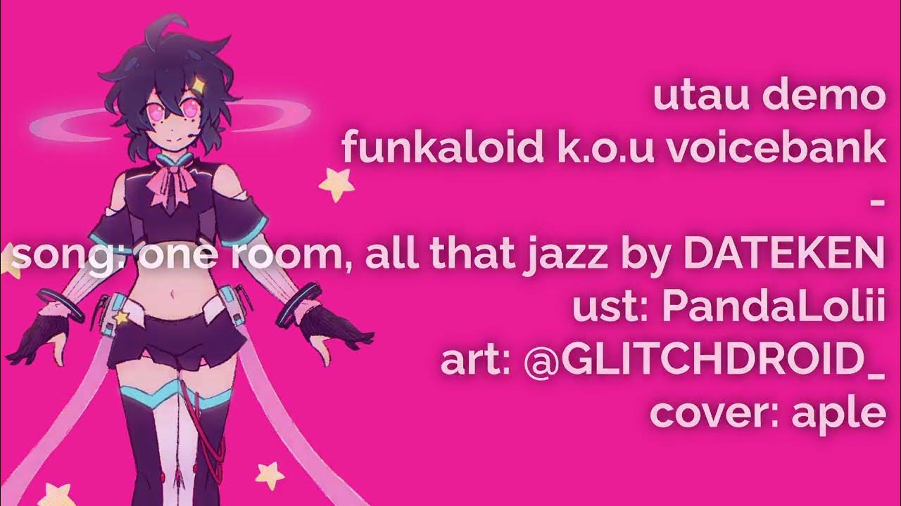 fnf utau | One Room, All that Jazz! // ワンルーム・オール・ザット・ジャズ | Funkaloid KOU | utauカバー + utau ...