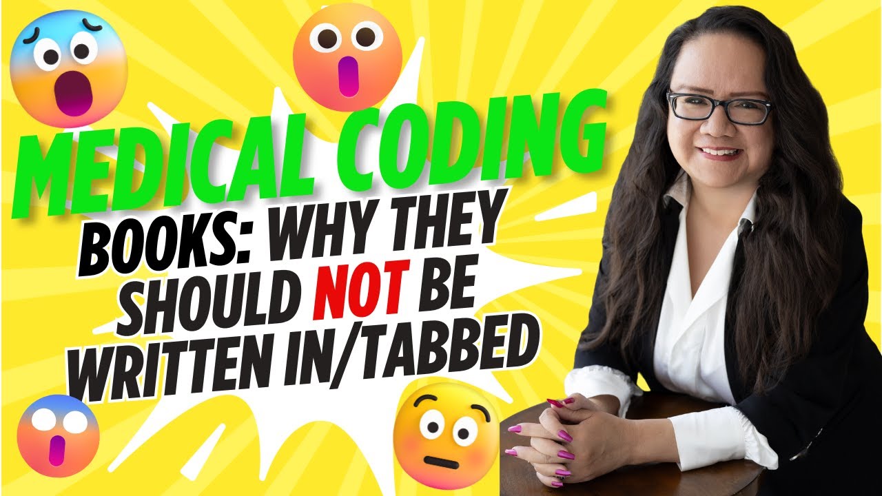 MEDICAL CODING MANUALS: WHY YOU SHOULD NOT TAB, WRITE IN, OR HIGHLIGHT - YouTube
