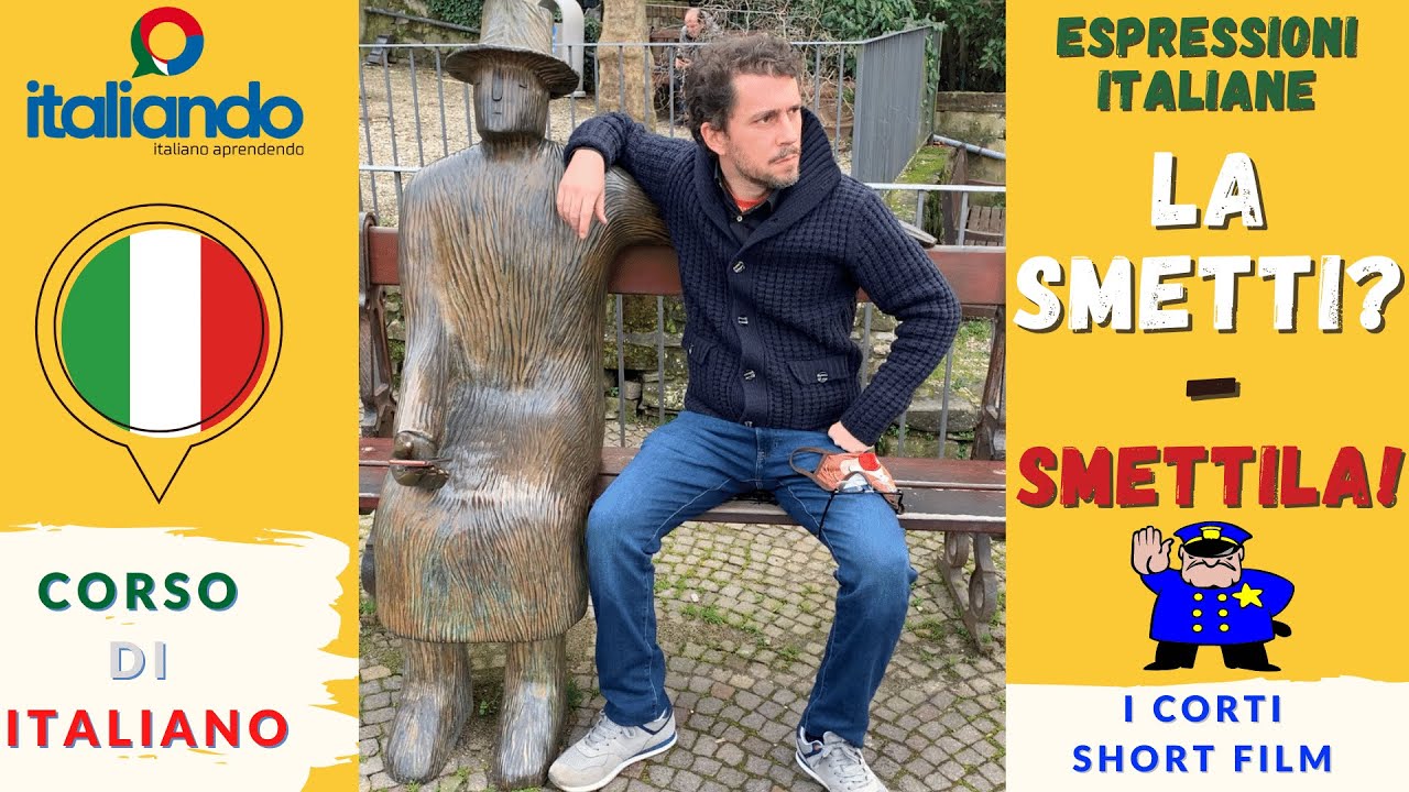 Smettila! o La smetti ?!? Espressioni idiomatiche italiane italiando ...