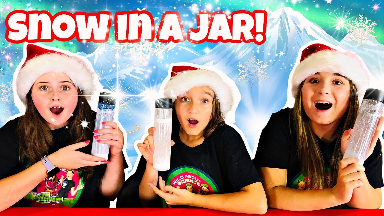 Science for Kids w/ The Wild Adventure Girls! DIY Snow Storm in a Jar ...