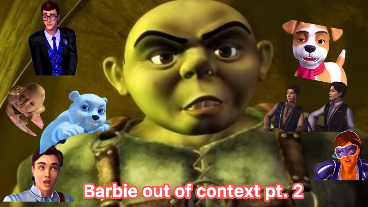 Barbie Movies ouT Of COntEXt Pt. 2 - YouTube