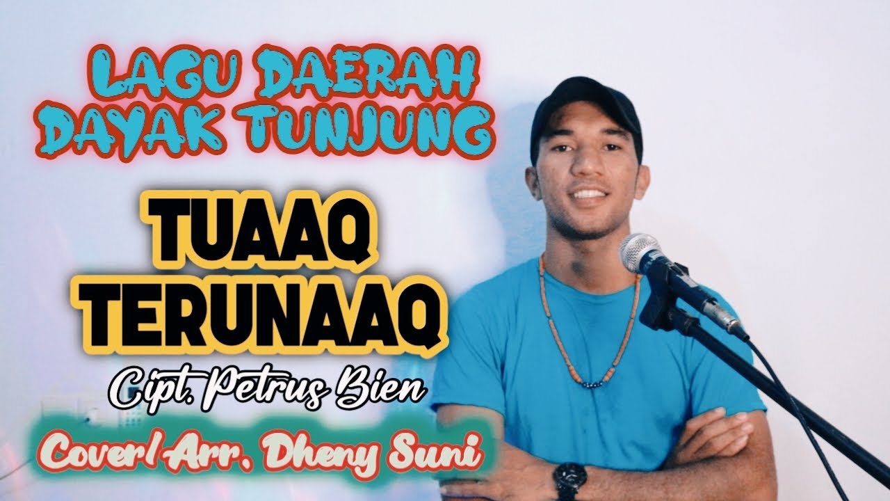 TUAAQ TERUNAAQ || PETRUS BIEN || COVER/ ARR By. DHENY SUNI Chords ...