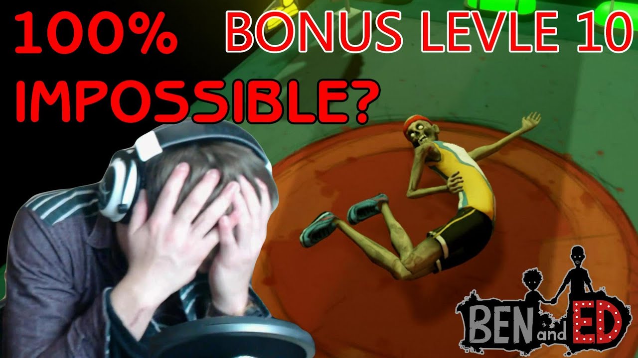 100%IMPOSSIBLE的隱藏關卡?：Bonus level 10：Ben and Ed - YouTube