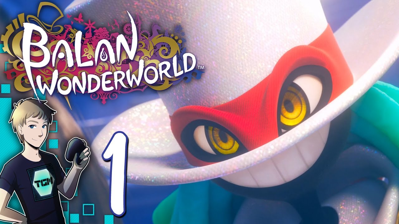 Balan Wonderworld PS5 Gameplay Walkthrough - Part 1: Chapters 1-3 (Let ...