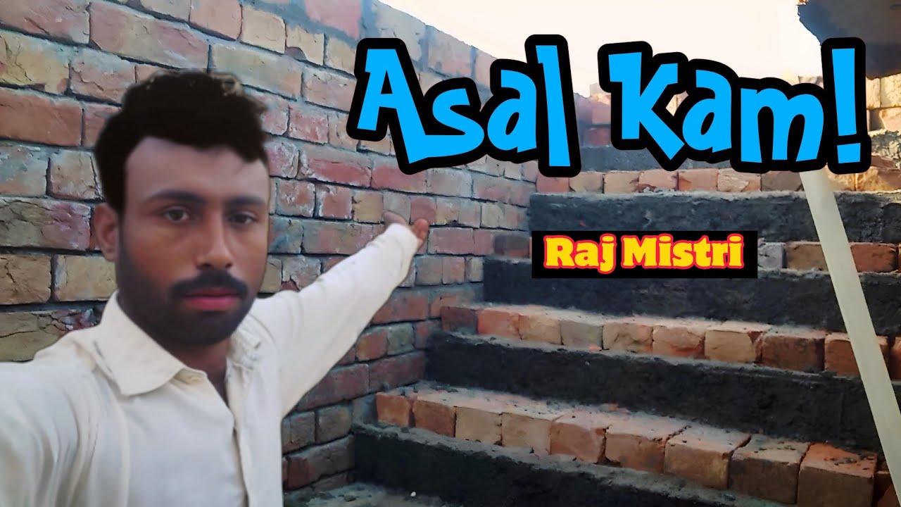 Raj Mistri Ka Kam | Seerhi Lagane Ka Asal Tareeqa | Construction Work ...
