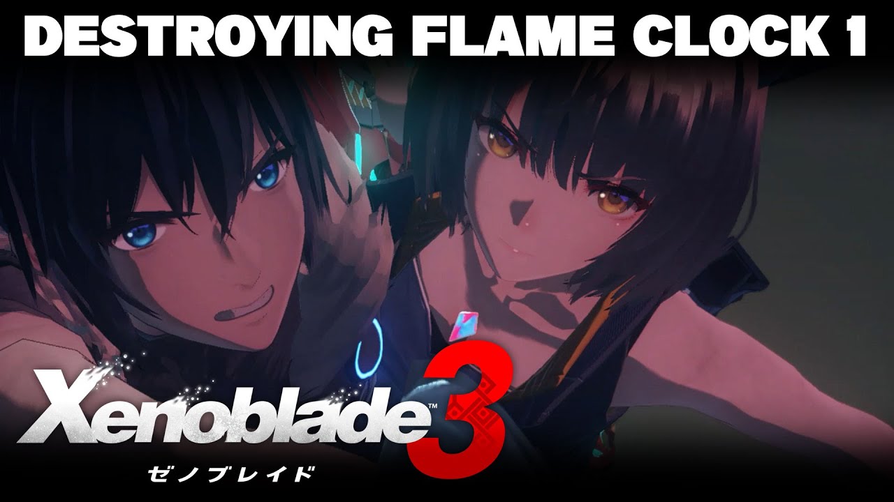 Destroying Their First Flame Clock | XENOBLADE CHRONICLES 3 - YouTube