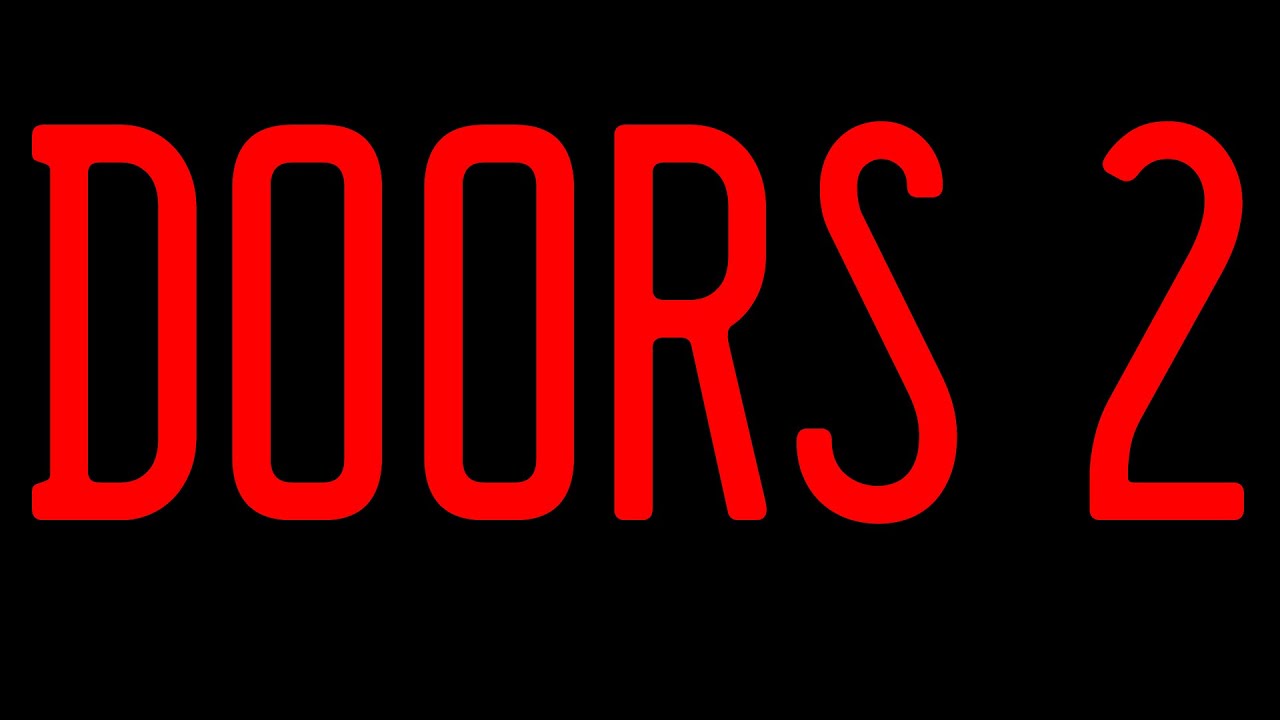 DOORS 2 - YouTube