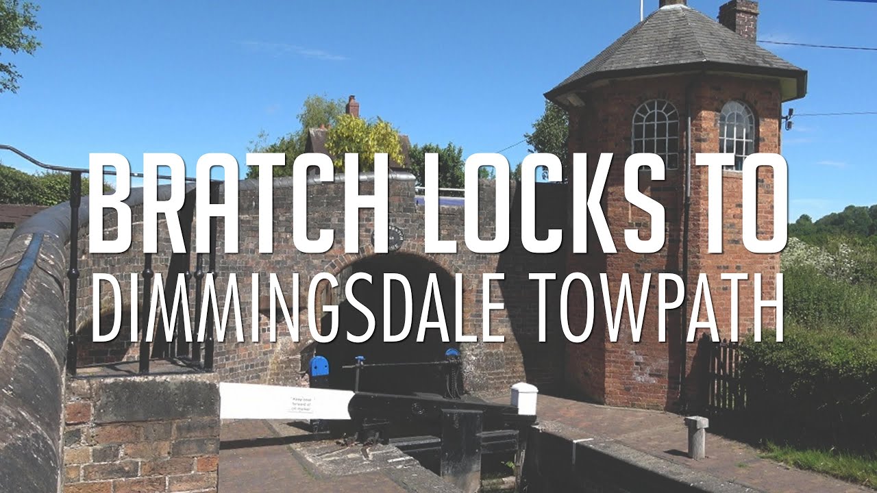 Bratch Locks to Dimmingsdale Towpath Walk: Staffordshire ...